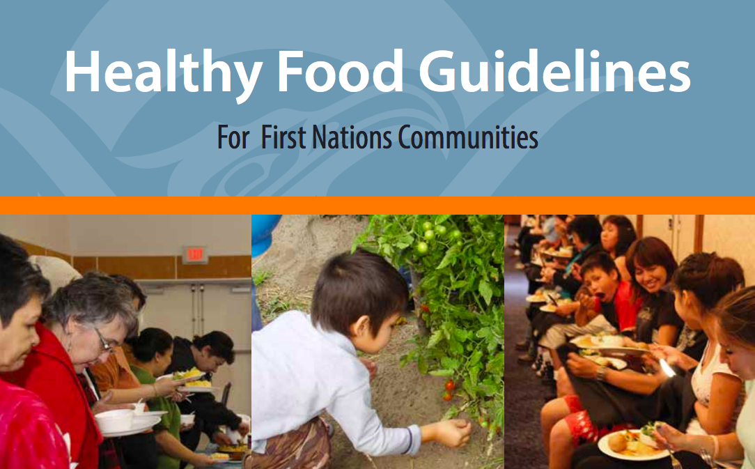 Guidelines: Healthy Eating for First Nations Communities - Healthy Aging CORE BC